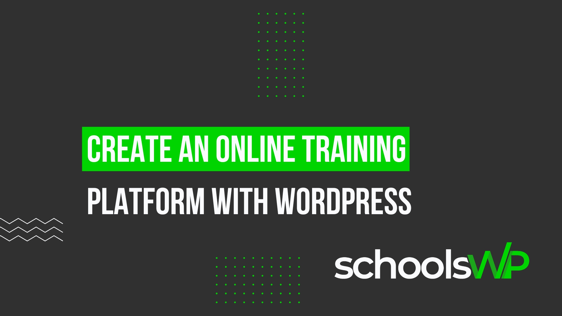 Create Your Online Training Platform with WordPress